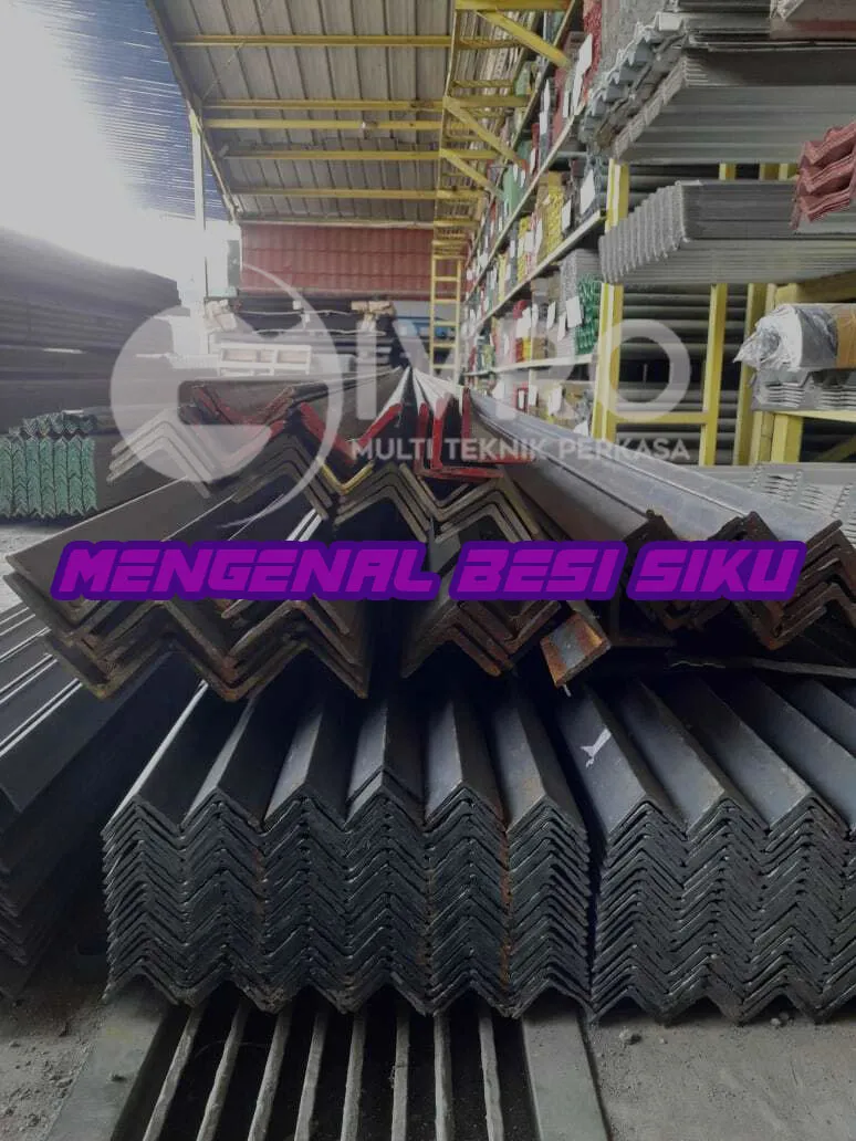 Mengenal Besi Siku | Blog | PT Givro Multi Teknik Perkasa